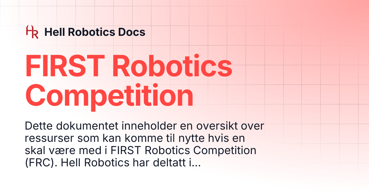 FIRST Robotics Competition | Hell Robotics Docs